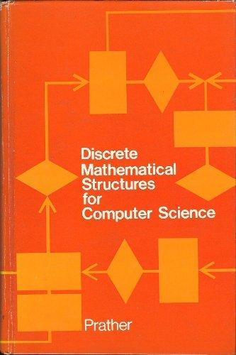 Discrete Mathematical Structures For Computer Science First Edition 
