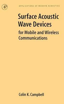 Surface Acoustic Wave Devices for Mobile and Wireless Communications | Rent 9780121573409 ...