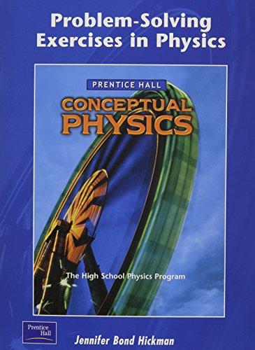Problem Solving Exercises In Physics The High School Physics Program 