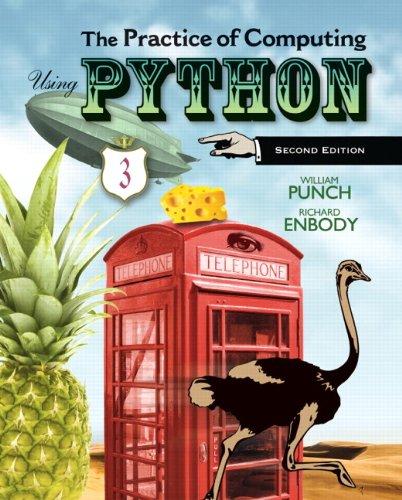 The Practice Of Computing Using Python 2nd Edition 2nd Edition Rent 9780132805575 013280557x