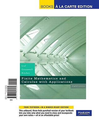Finite Mathematics and Calculus with Applications, Books a la Carte Edition (8th Edition) 8th ...