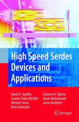 High Speed Serdes Devices and Applications 1st Edition | Rent ...