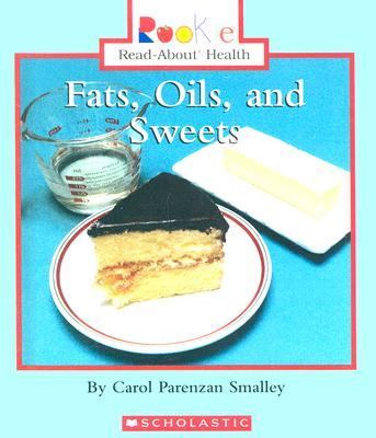 Fats, Oils, and Sweets | Rent 9780516252896 | 0516252895