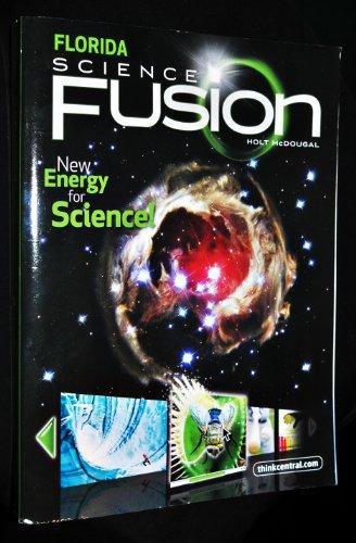 Holt McDougal Science Fusion Florida: Student Edition Interactive Worktext Grade 8 2012 1st ...