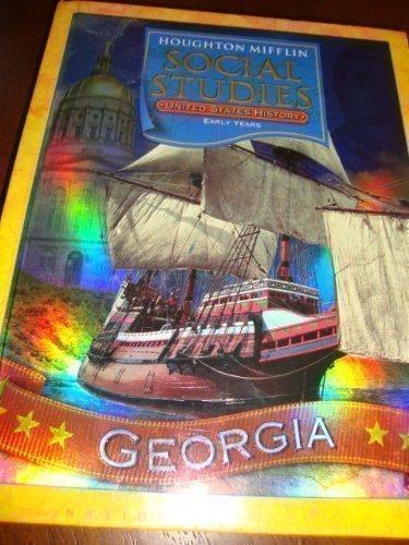 Houghton Mifflin Social Studies Georgia: Student Edition Level 4 2006 ...