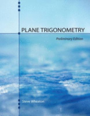 Plane Trigonometry 1st Edition | Rent 9780757542404 | 0757542409