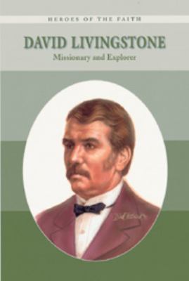 David Livingstone Missionary and Explorer | Rent 9780791050385 | 0791050386