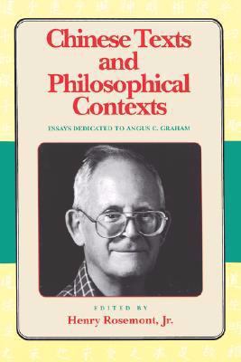 Chinese Texts and Philosophical Contexts Essays Dedicated to Angus C ...