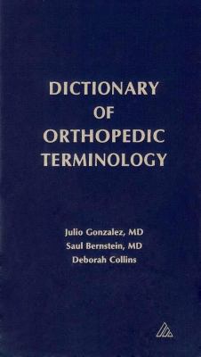 Dictionary of Orthopedic Terminology | Rent 9780937404690 | 0937404691