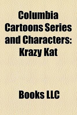 Columbia Cartoons Series and Characters : Krazy Kat, Scrappy, the Fox ...