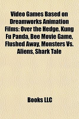 Video Games Based on Dreamworks Animation Films : Over the Hedge, Kung Fu Panda, Bee Movie Game ...
