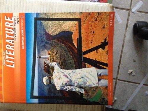 Literature The American Experience Part 1, 2012 Prentice Hall Common ...