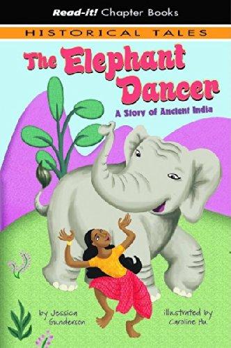 The Elephant Dancer: A Story of Ancient India (Read-It! Chapter Books ...