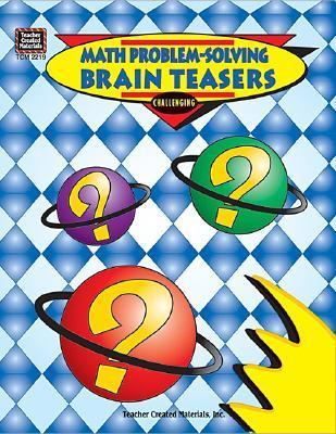 Math Problem-Solving Brain Teasers Challenging | Rent 9781576902196 ...