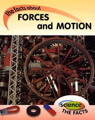 Facts About Forces and Motion | Rent 9781583404515 | 1583404511