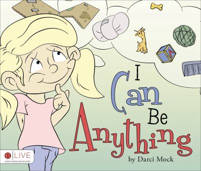I Can Be Anything | Rent 9781617771071 | 1617771074