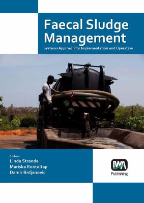 Faecal Sludge Management : Systems Approach for Implementation and Operation | Rent ...