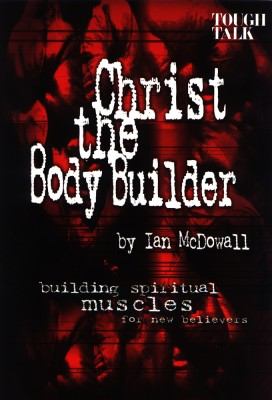 Christ-The Body Builder | Rent 9781860244780 | 1860244785
