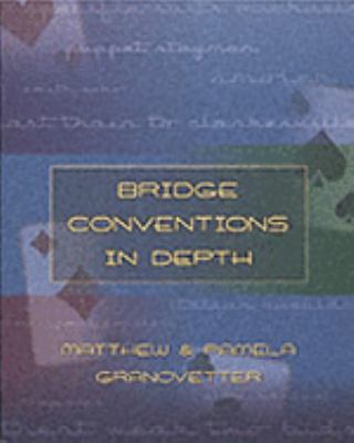 Bridge Conventions in Depth | Rent 9781894154567 | 1894154568
