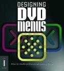Designing DVD Menus: How to Create Professional-looking DVDs | Rent ...