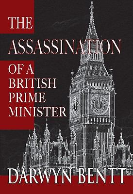 The Assassination of a British Prime Minister | Rent 9781926635323 ...
