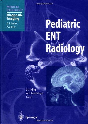 Pediatric ENT Radiology (Medical Radiology / Diagnostic Imaging) 1st ...