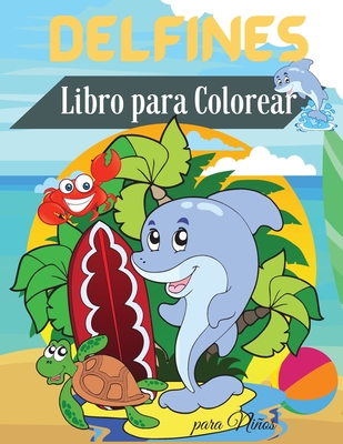 Delfines Libro Para Colorear Para Ni?os: Libro Para Colorear De Delfines Para Ni?os - Para Ni?os ...
