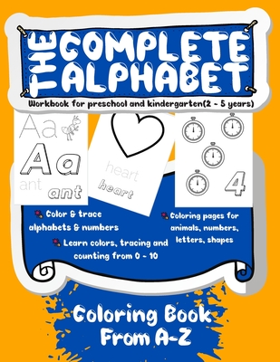 Complete Alphabet Coloring Book from A-z: Color & Trace Alphabets ...